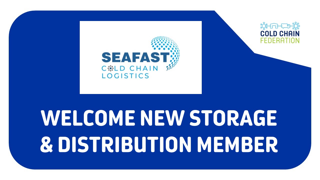 Cold Chain Federation Welcome New Member Seafast Cold Chain Logistics ...