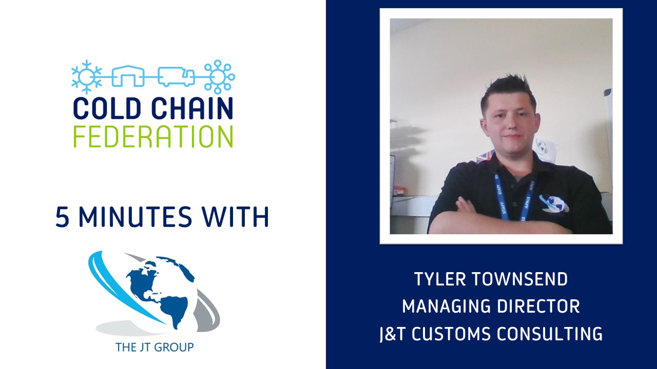 5 Minutes with Cold Chain Federation Member J&T Customs Consulting ...
