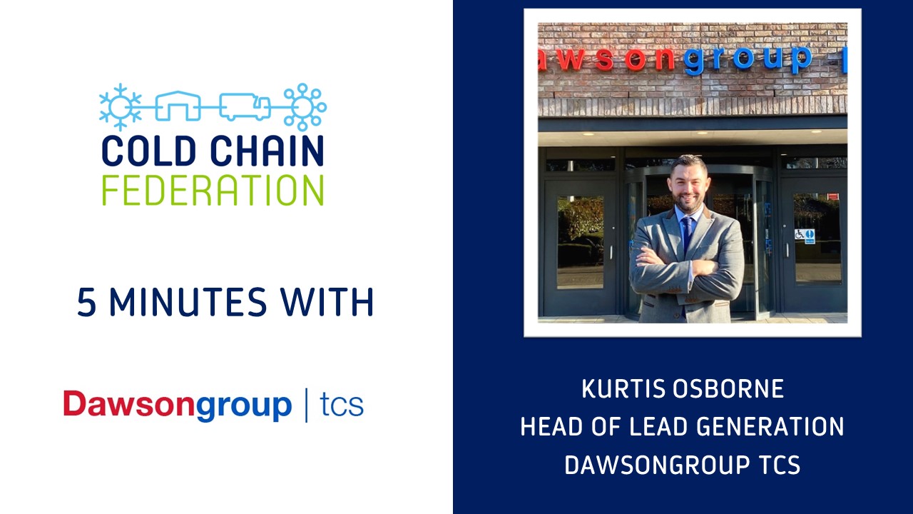 5 Minutes with Cold Chain Federation Member Dawsongroup Temperature ...