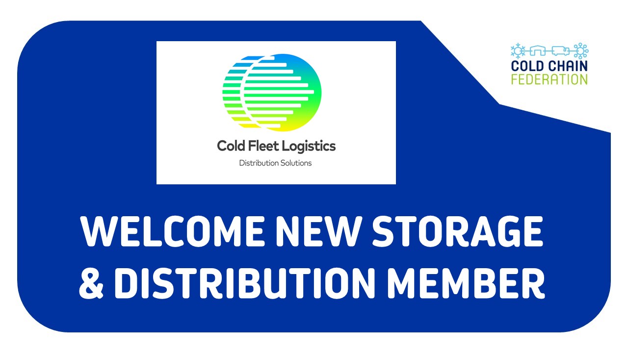 Cold Chain Federation Welcomes New Member Cold Fleet Logistics - Cold Chain Federation