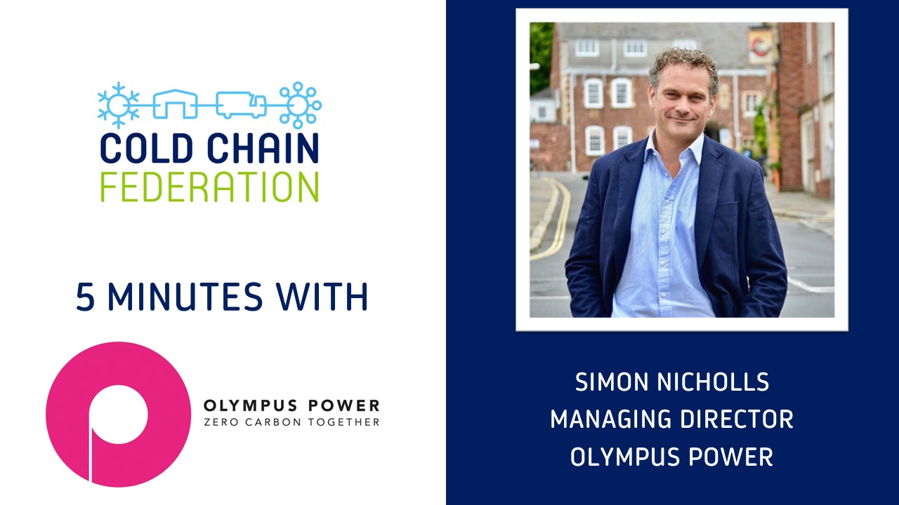 5 Minutes with Cold Chain Federation Member Olympus Power - Cold Chain ...