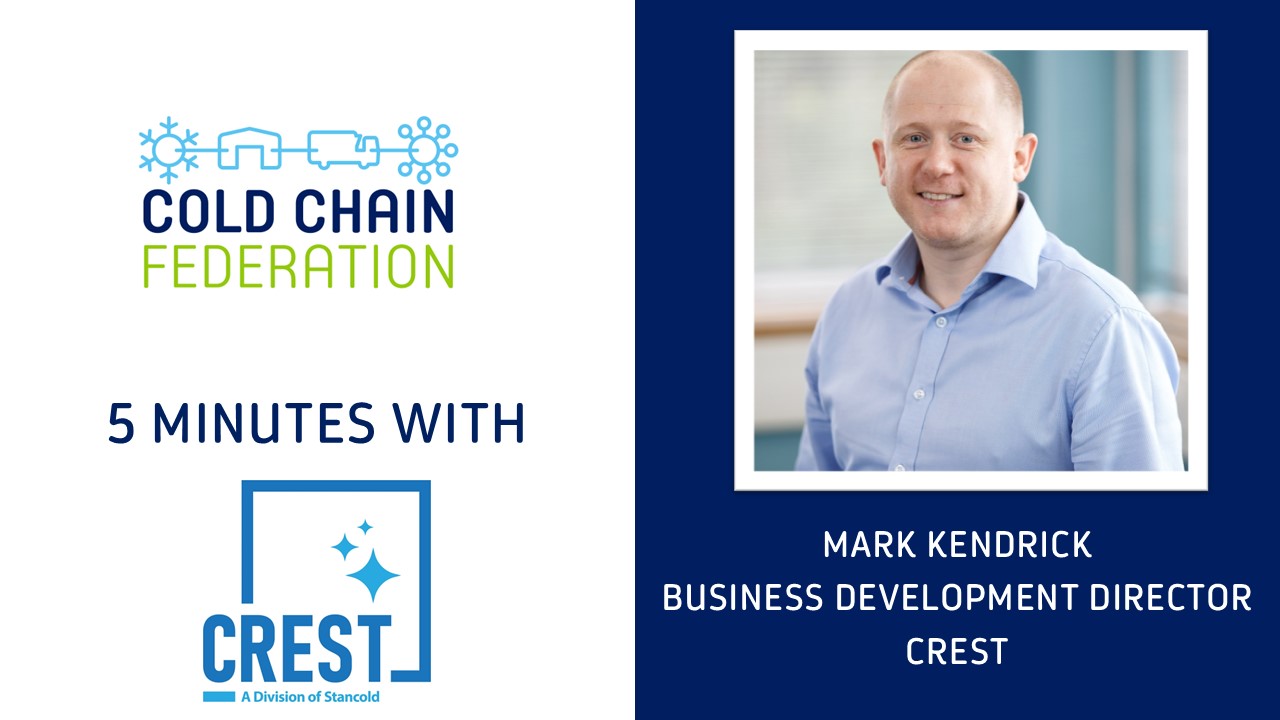5 Minutes with Cold Chain Federation Member CREST - Cold Chain Federation